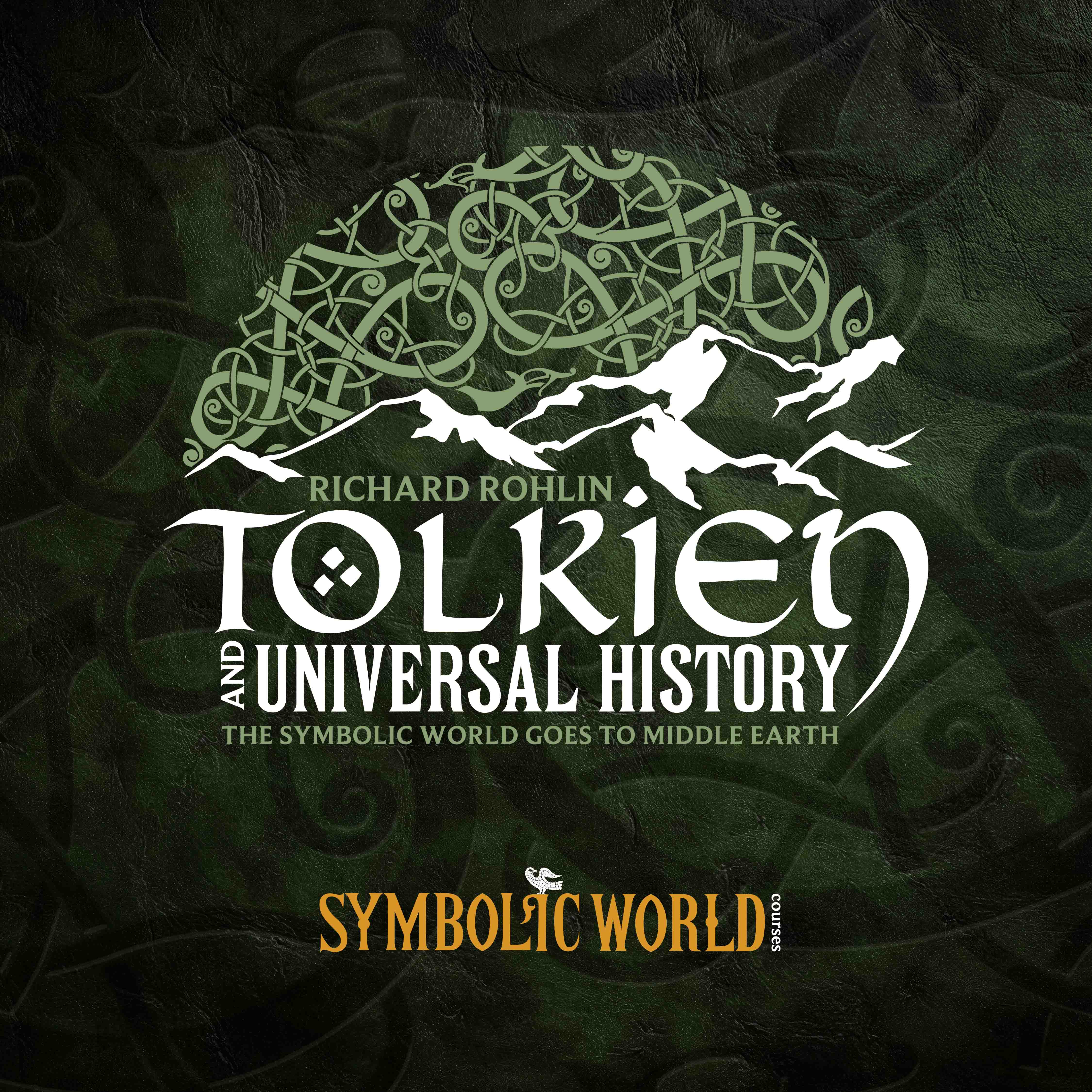 Tolkien and Universal History – Symbolic World Press